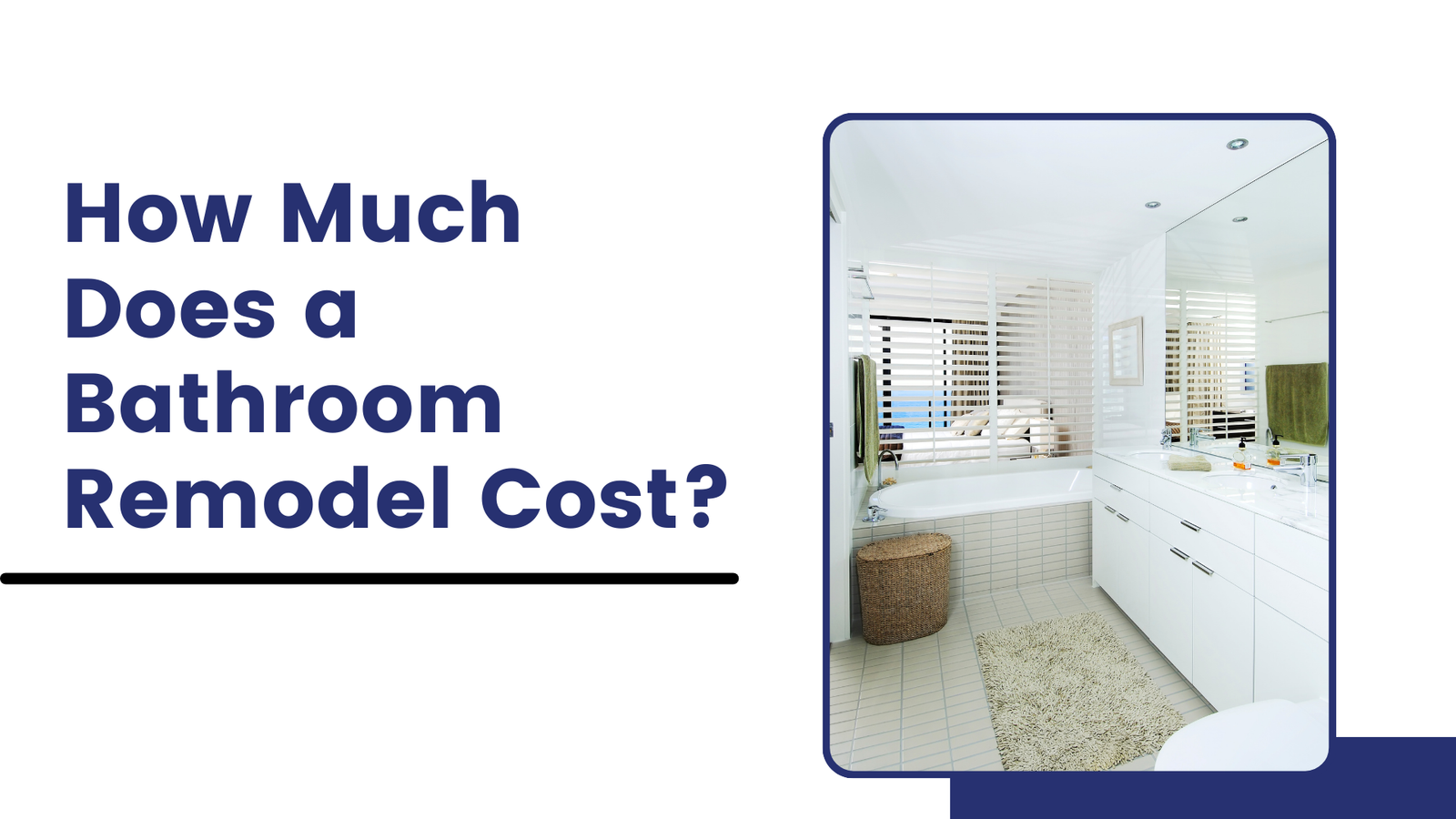 How Much Does a Bathroom Remodel Cost? - Modern Bath Transformations